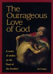 The Outrageous Love of God - Spiritual Life Ministries